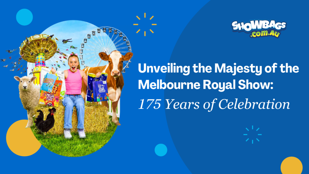 Unveiling the Majesty of the Melbourne Royal Show | Showbags