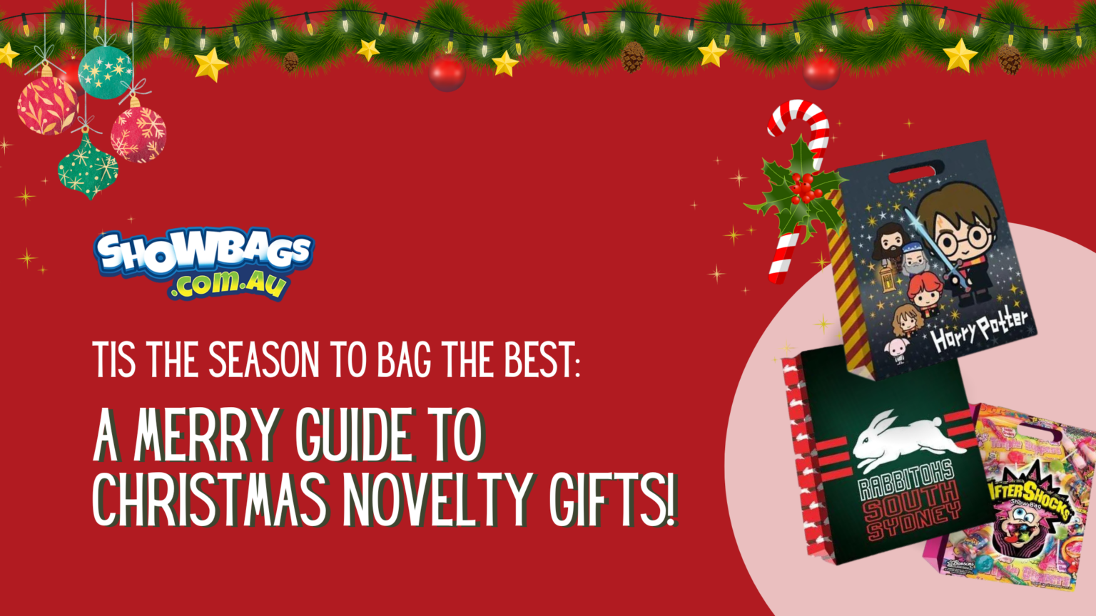 A Merry Guide to Christmas Novelty Gifts | Showbags